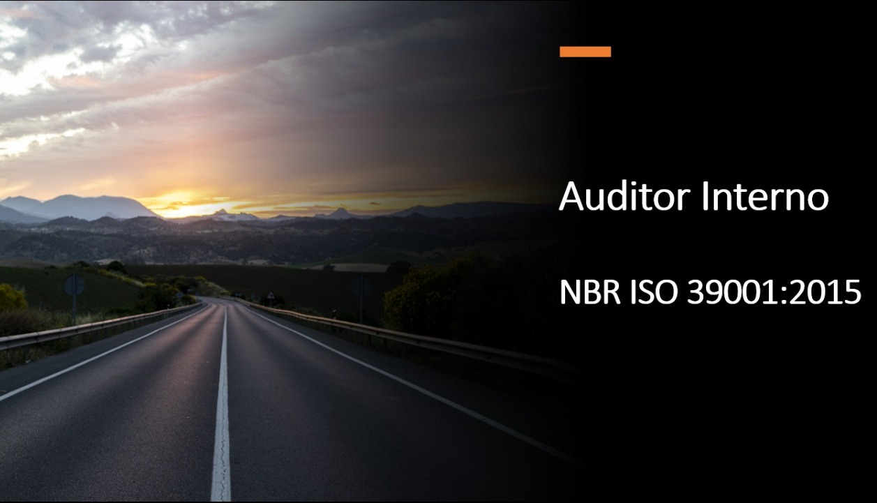 ISO 39001 – Segurança Viária Auditor Interno
